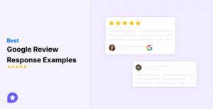 15 Best Google review response examples to build customer trust
